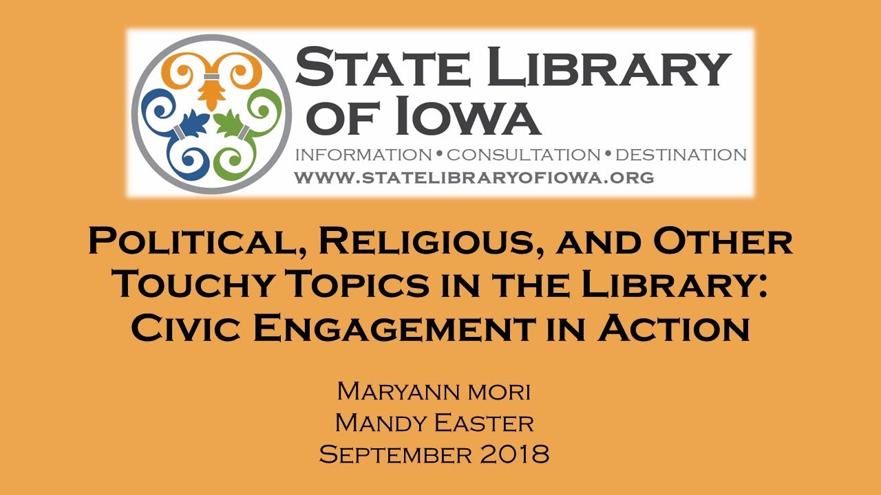 Political, Religious, and Other Touchy Topics in the Library: Civic ...