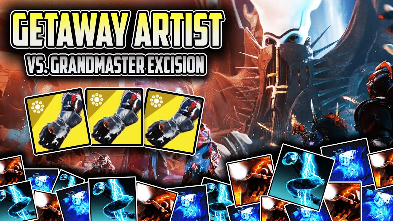 GETAWAY ARTIST WARLOCKS vs. GRANDMASTER EXCISION | Destiny 2: The Final ...