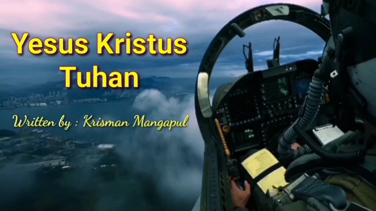 Yesus Kristus Tuhan - Original song - Krisman Mangapul - Official music ...