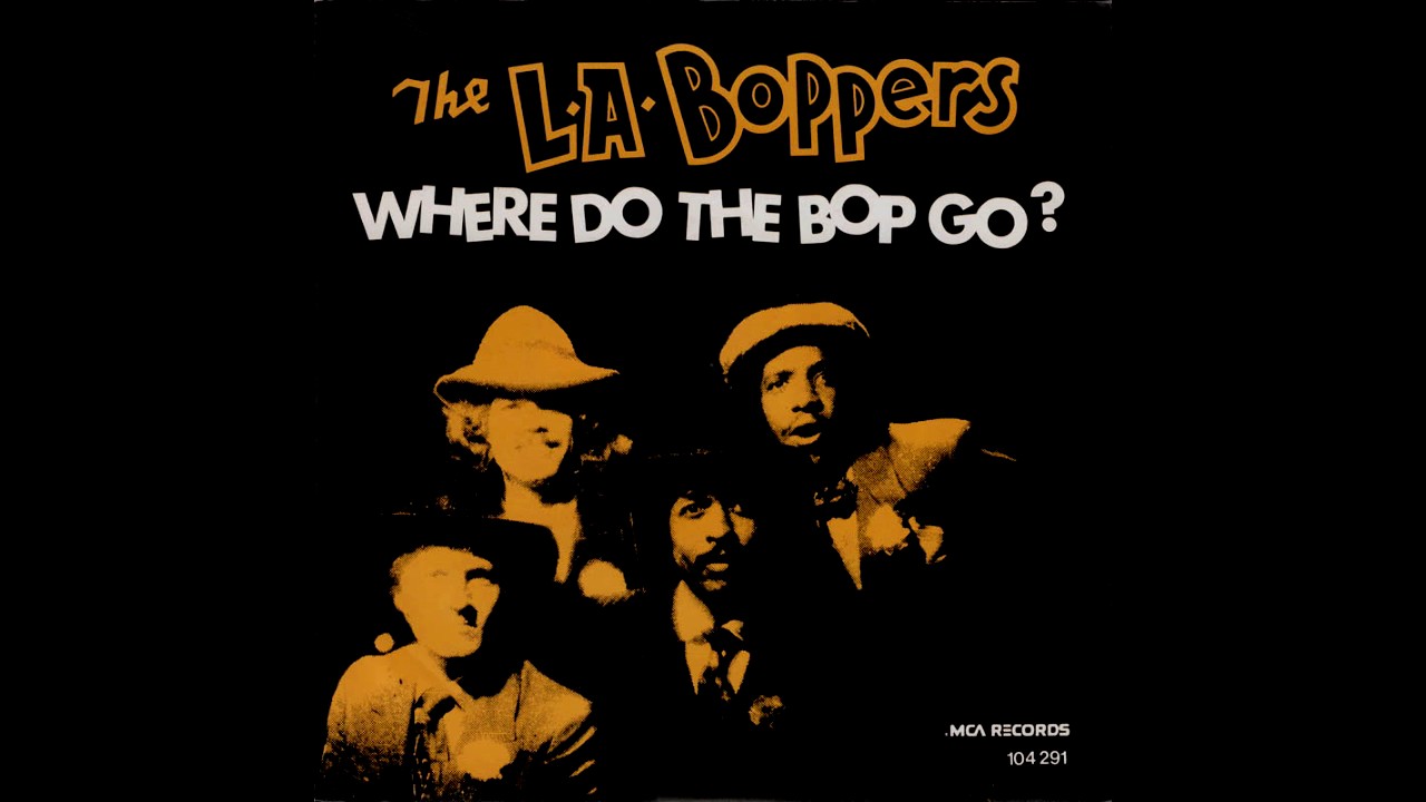 The LA Boppers "Where Do The Bop Go?" Peace OT - YouTube