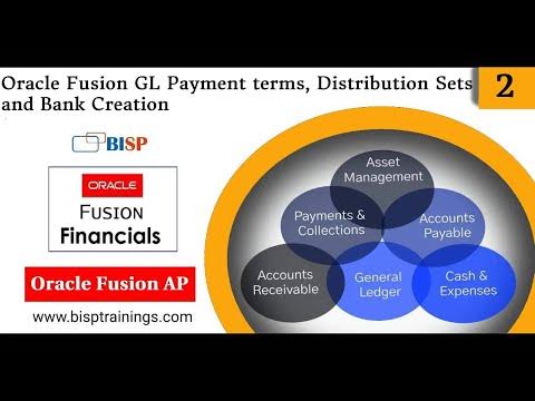 Oracle Fusion GL Payment terms, Distribution sets and Bank Creation | Oracle AP Project Setup ...