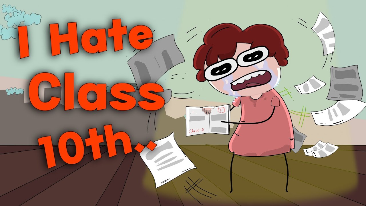 I hate class 10th | ft. board exams (official video) - YouTube