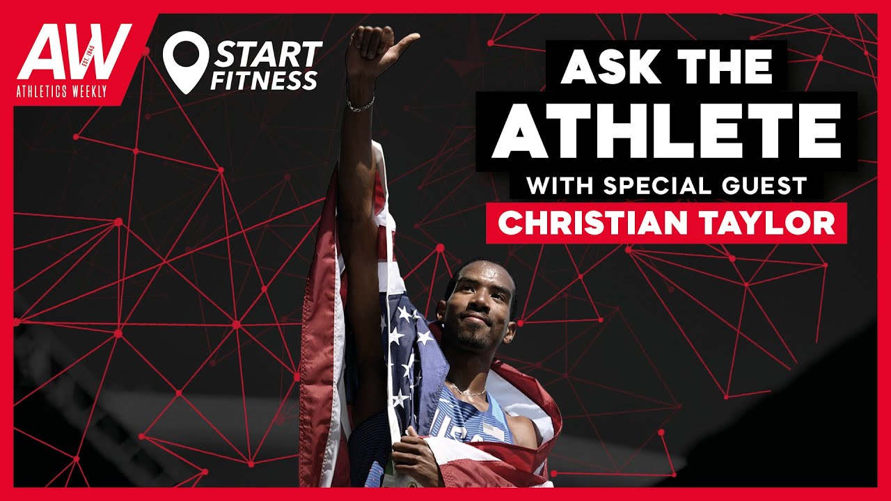Episode 35: 'Ask The Athlete Q&A' with Christian Taylor - Aiming for ...
