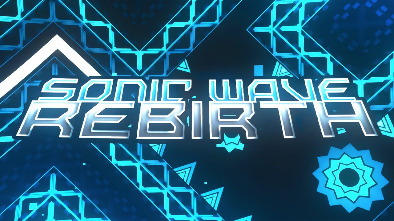 #1 in HONDURAS - "Sonic Wave Rebirth" 100% (Extreme Demon) By Serponge ...
