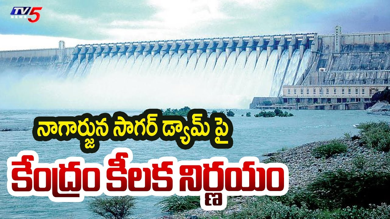 Centre's Key Decision on Nagarjuna Sagar Dam | PM Modi | TV5 News - YouTube
