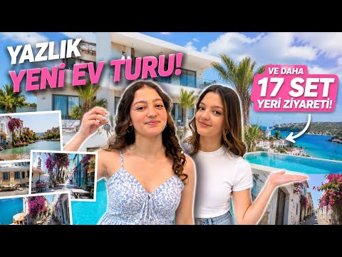 YAZLIK YENİ EV TURU VE DAHA 17 SET YERİ ZİYARETİ