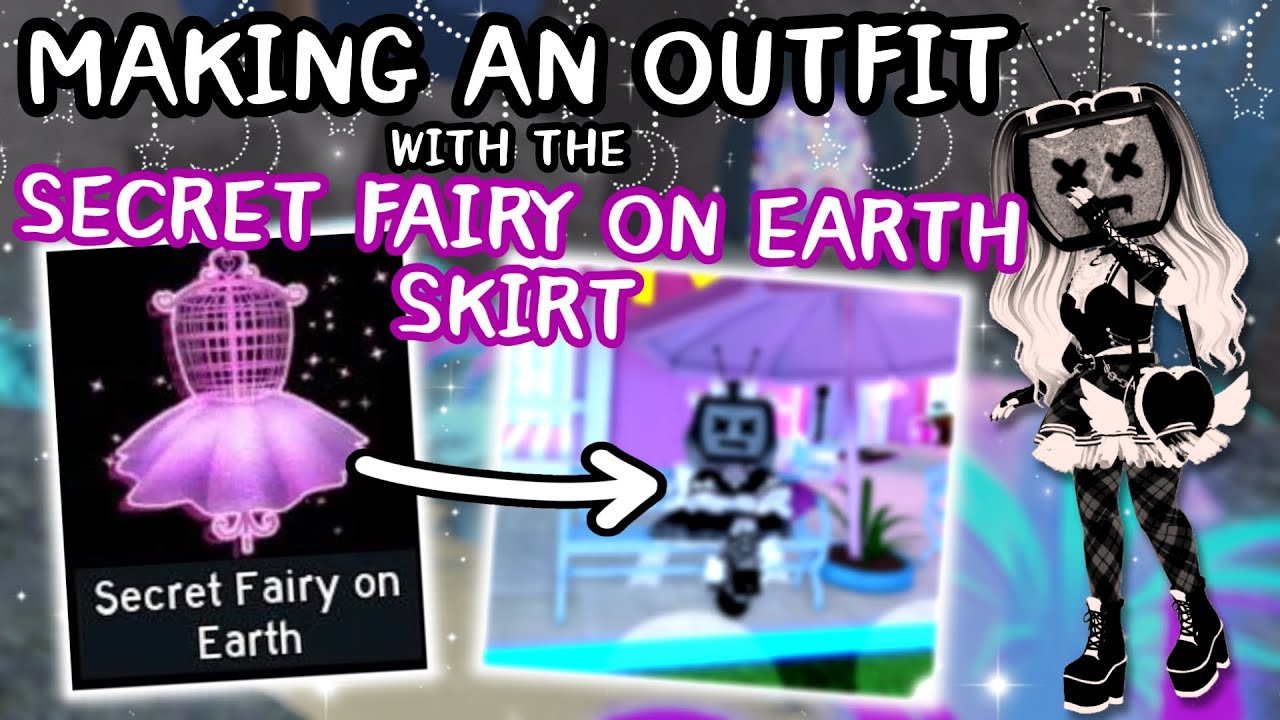 Styling the SECRET FAIRY on EARTH in an outfit! || Royale High Outfit ...