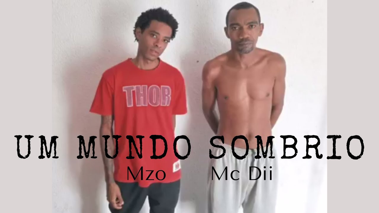 Um mundo sombrio - Mc Dii feat MZO - YouTube