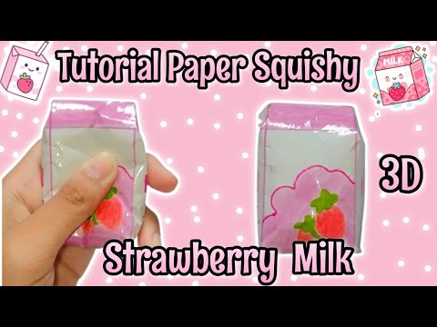 Tutorial Paper Squishy "Strawberry Milk" 3D - YouTube