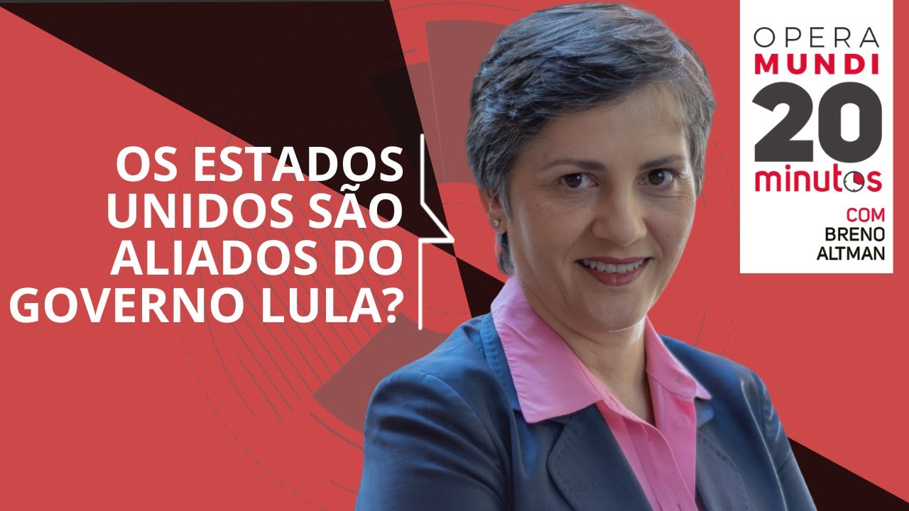 HELOÍSA VILLELA: ESTADOS UNIDOS SÃO ALIADOS DO GOVERNO LULA? - Programa ...