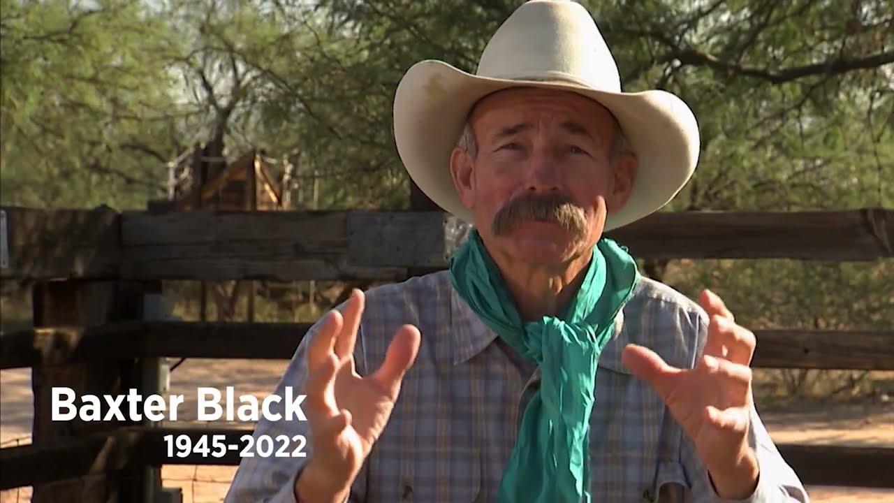 A Tribute to our Good Friend Baxter Black - YouTube