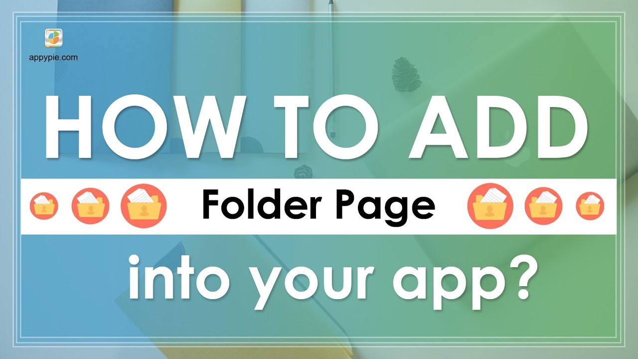 How to add Folder page into your app? - YouTube