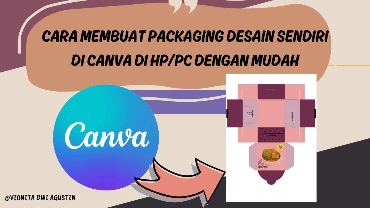 CARA MEMBUAT PACKAGING DESAIN SENDIRI DI CANVA MENGGUNAKAN HP/PC - YouTube