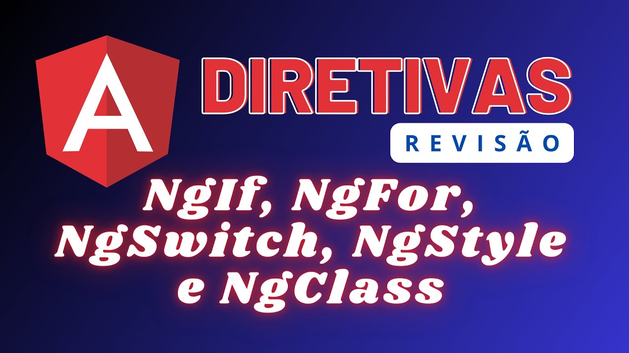 Angular 14 básico - diretivas - revisão - YouTube