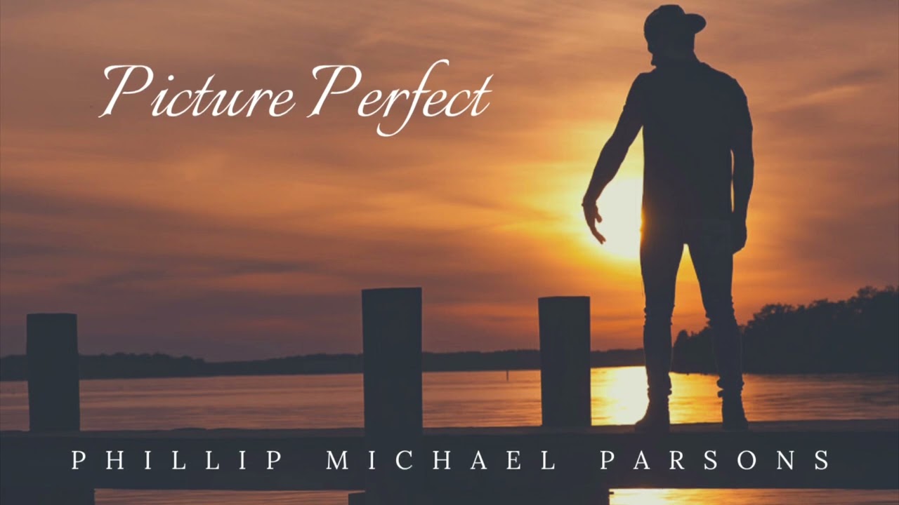 Fall in Love with Phillip Michael Parsons' "Picture Perfect" New Single