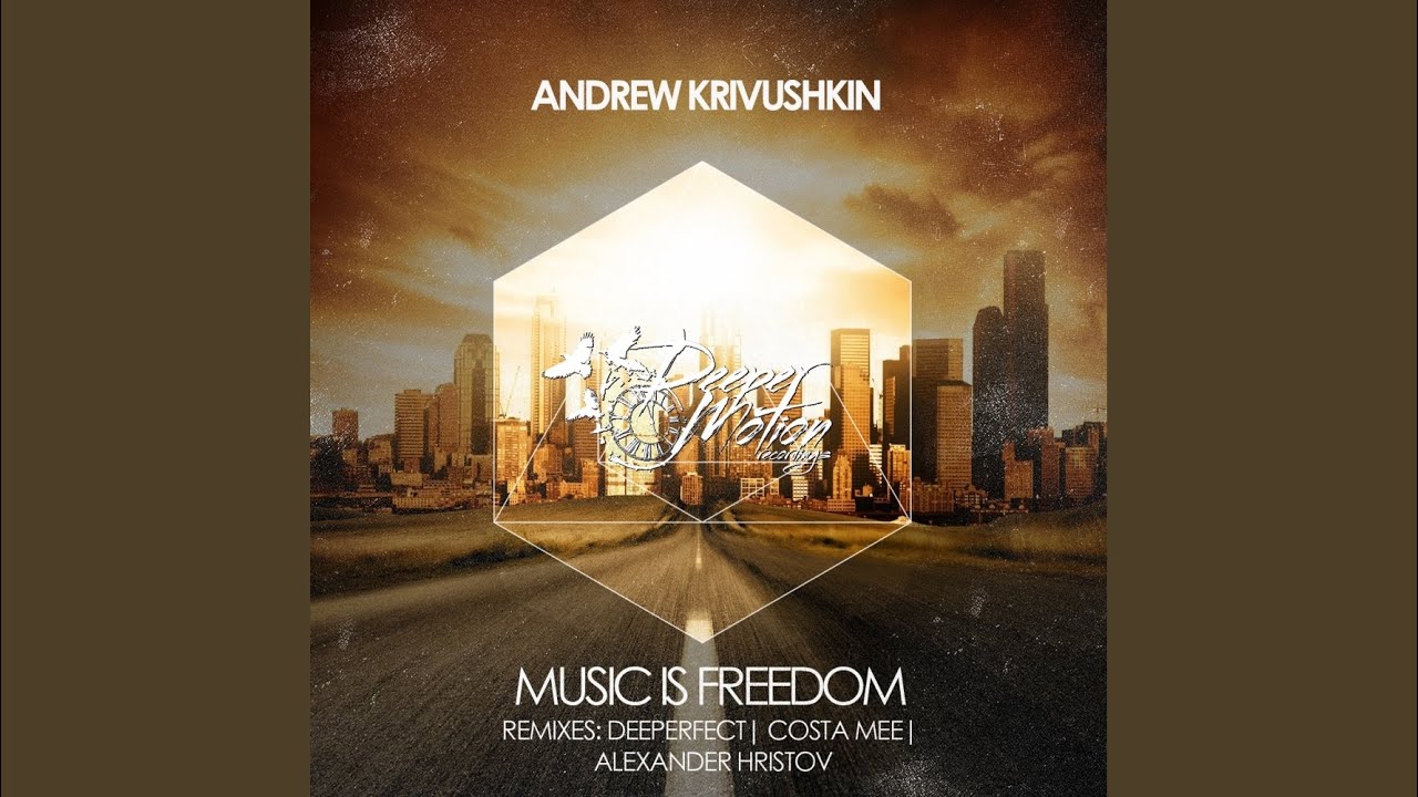 Music Is Freedom (Deeperfect Remix) - YouTube