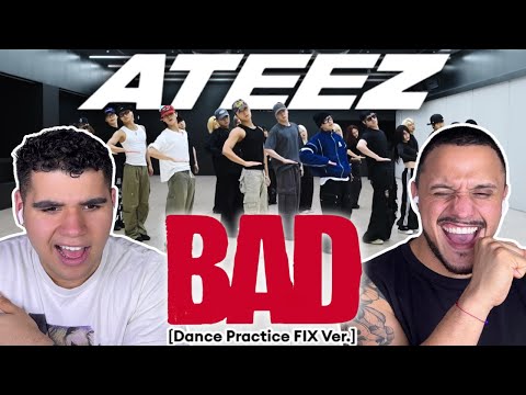 DANCERS REACT TO ATEEZ(에이티즈) -'BAD' Dance Practice (FIX Ver.)