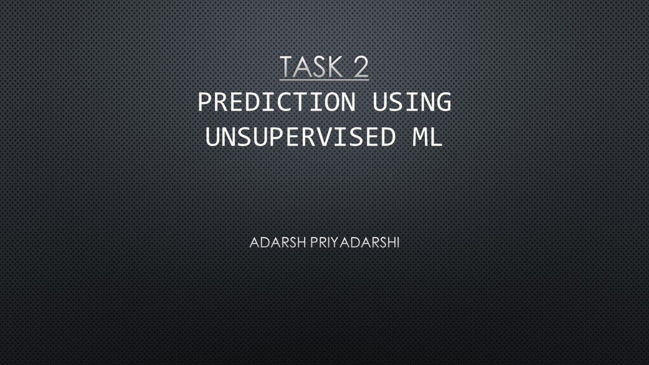 TASK 2 | GRIP JUNE'23 | Data Science & Business Analytics - YouTube