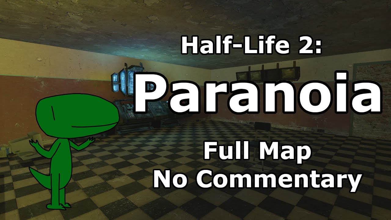 Half-Life 2: Paranoia (Full Map, No Commentary) - YouTube