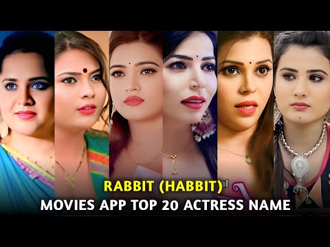 Rabbit (Habbit) Movies Web Series Top 20 Actress Name I Filmi Details