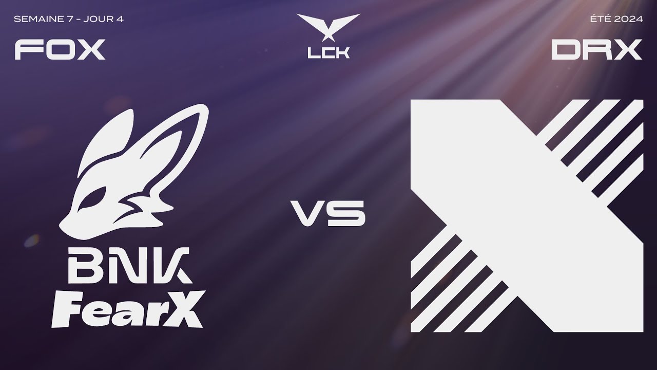 FOX vs DRX, la COURSE pour les PLAYOFFS | LCK Summer 2024 - YouTube