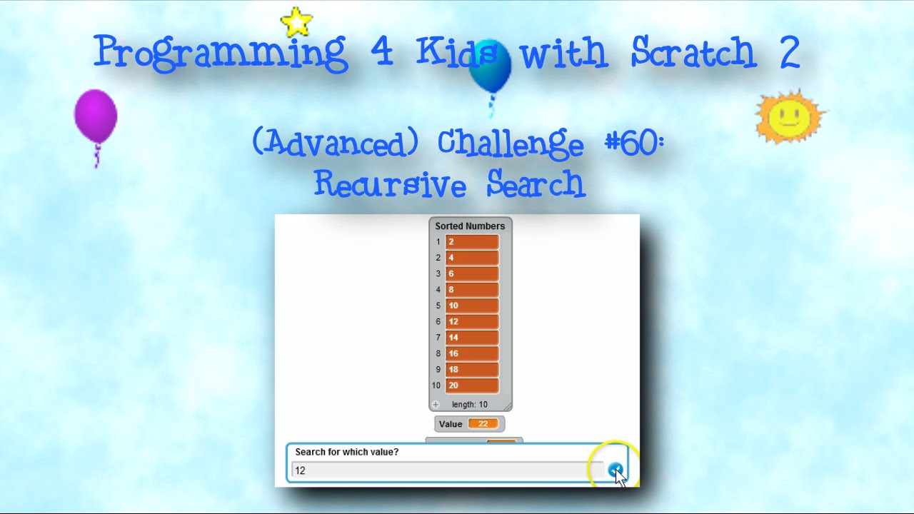 Programming 4 Kids in Scratch 2: (Advanced) Challenge #60 - Recursive ...