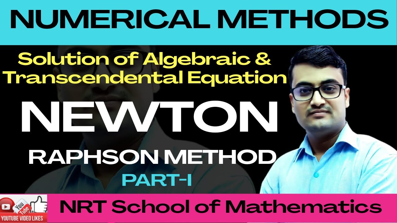 Newton Raphson Method in Numerical Analysis #1 | Solution of Algebraic ...