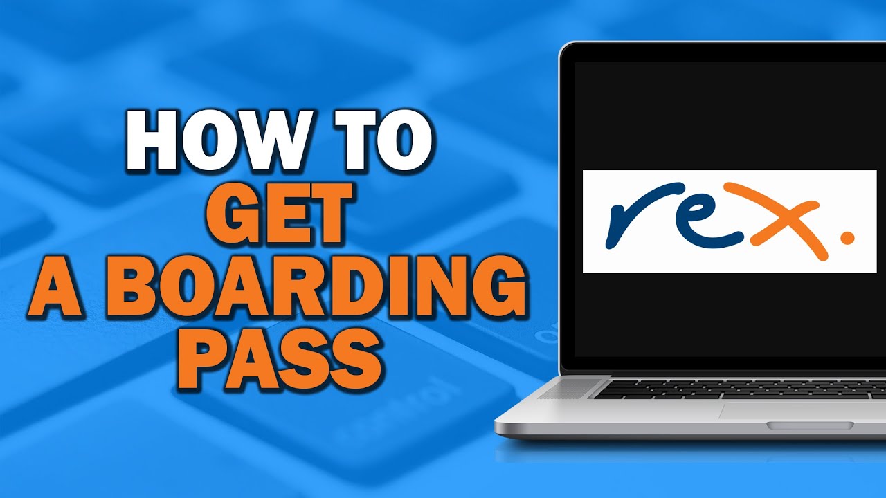 How To Get A Boarding Pass On Rex Airlines (Quick & Easy) - YouTube