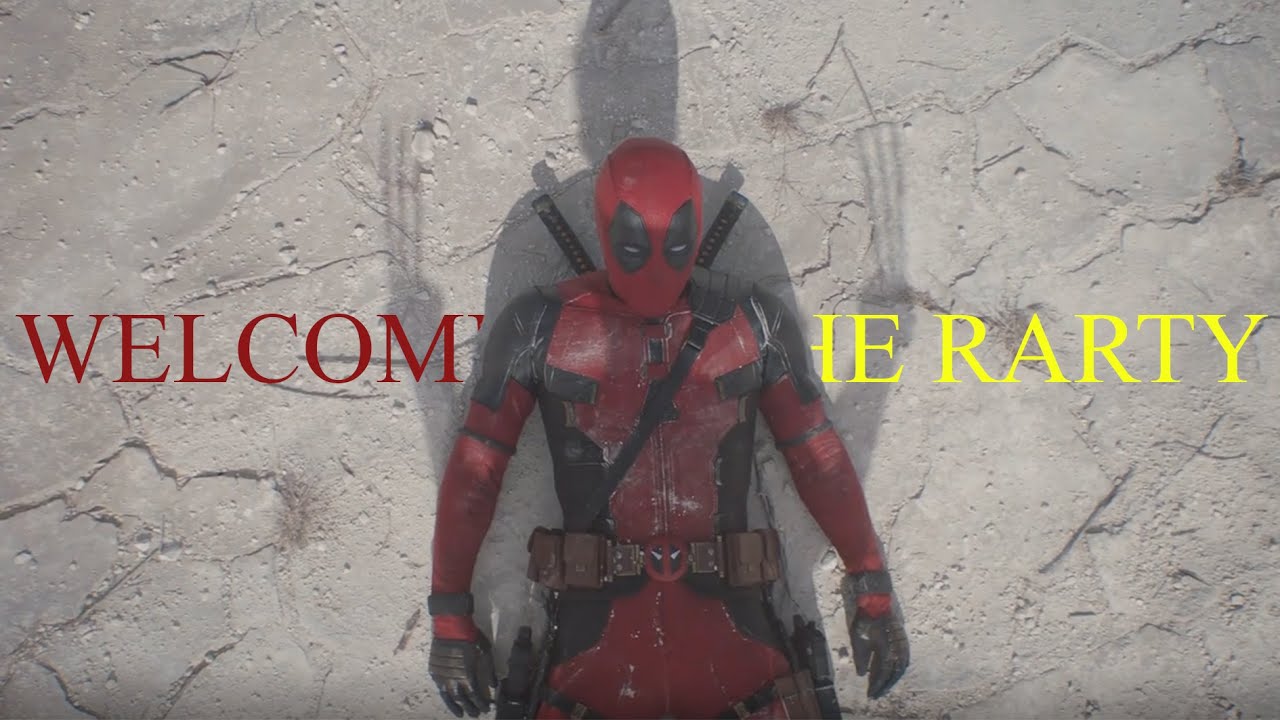 WELCOME TO THE PARTY | DEADPOOL & WOLVERINE (DEADPOOL 3) - YouTube
