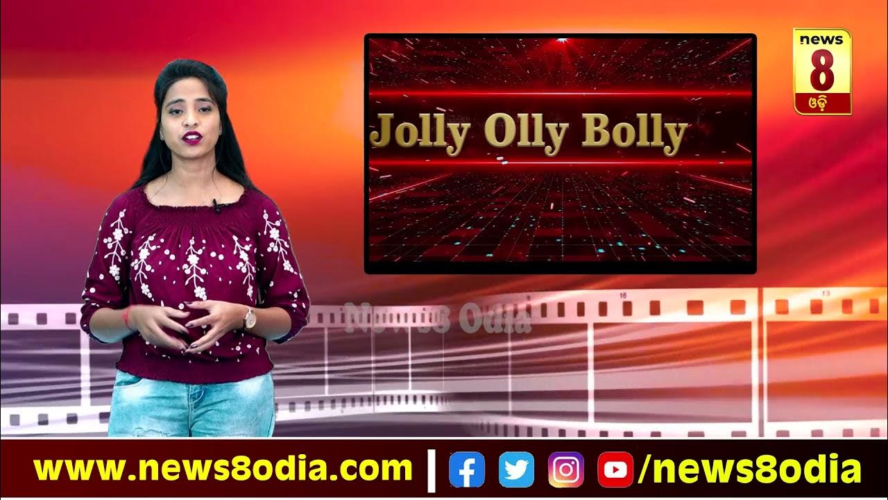 coming soon only on news8 odia Jolly olly bolly - YouTube