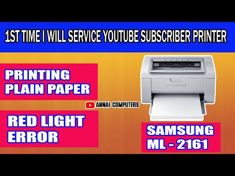 SAMSUNG ML-2161 | LSU ERROR | PRINTING EMPTY OR PLAIN PAPER | RED LIGHT ...