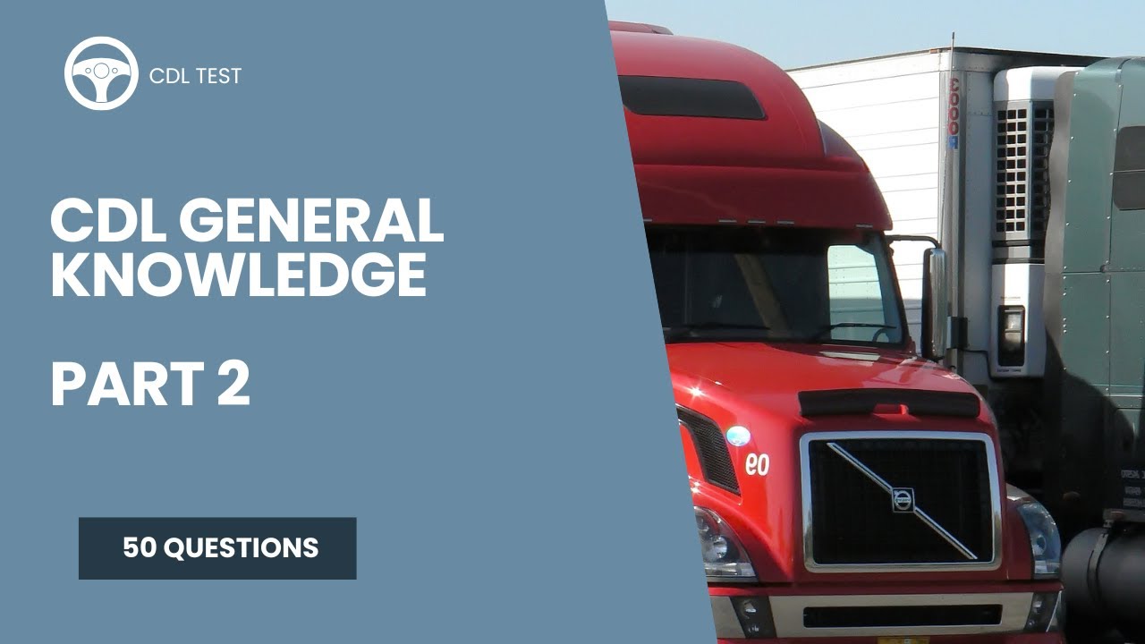CDL General Knowledge Test - Questions and Answers | Part 2 - YouTube