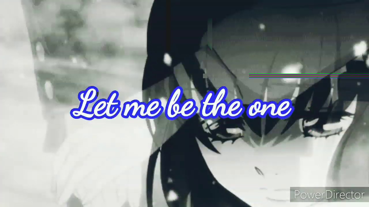 Let me be the one | Lyrics Video ] - YouTube