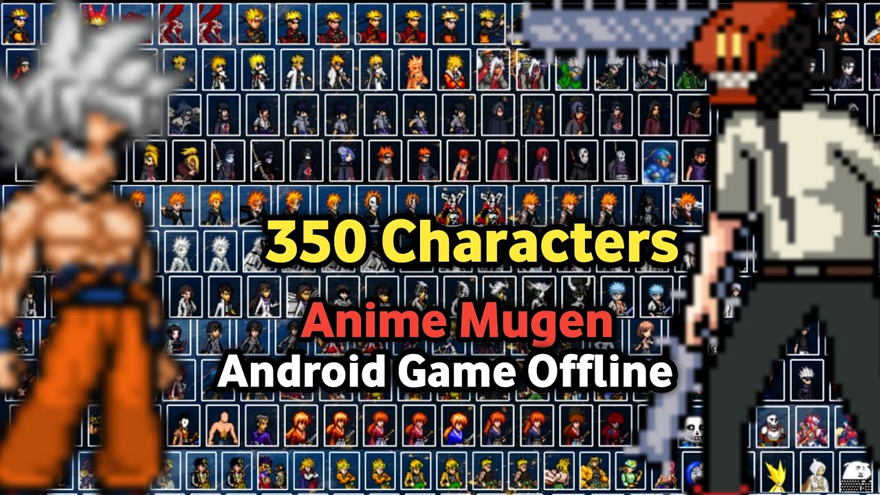 Anime CrossOver Mugen V2.6 (350 Characters) | Bleach VS Naruto Mod APK ...