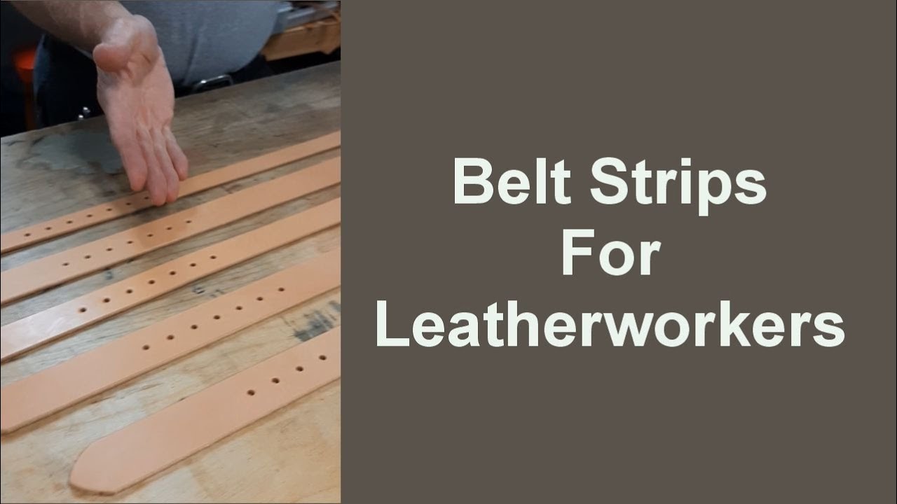 Belt Strips For Leather Workers - YouTube