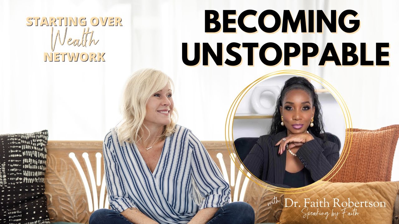 How to Become Unstoppable: Starting Over from Career to Calling with Dr ...