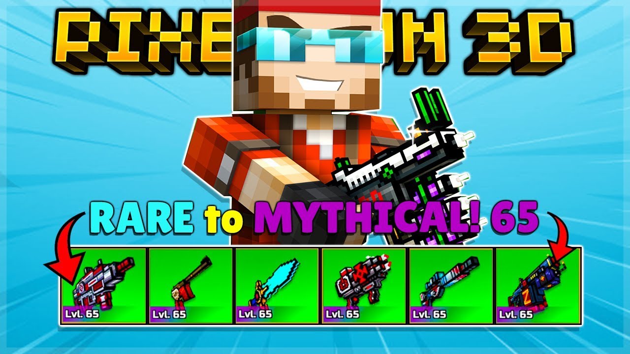 Pixel Gun 3D | Turning RARE weapons to level 65 MYTHICAL! - YouTube
