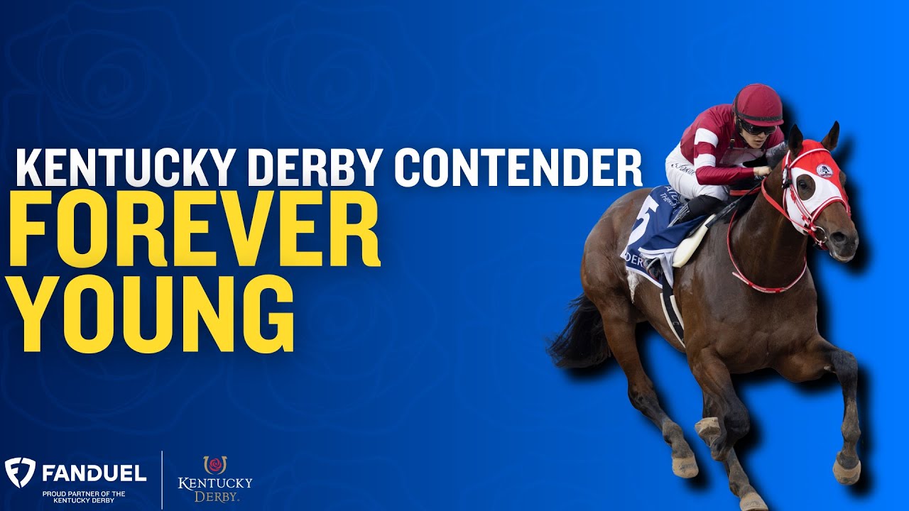 FOREVER YOUNG: Kentucky Derby Contender - YouTube