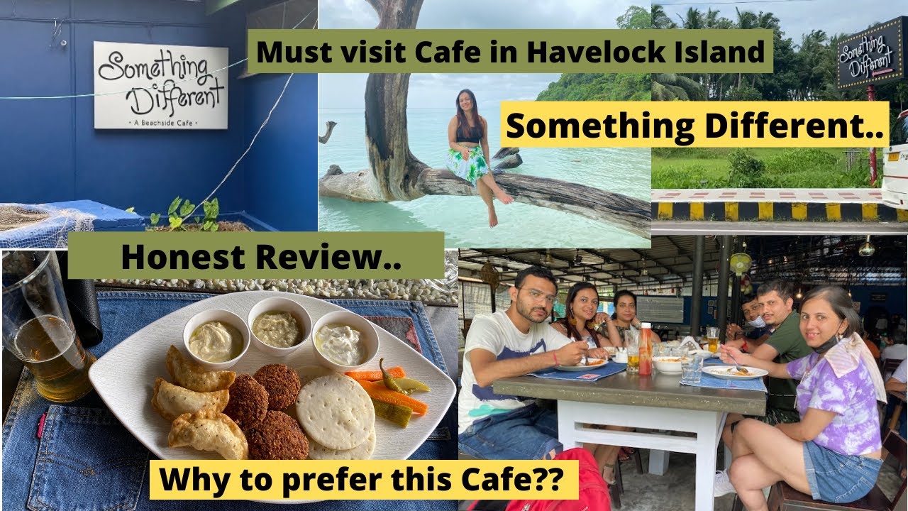 Must visit Cafe in Havelock Island- Something Different|| Something ...