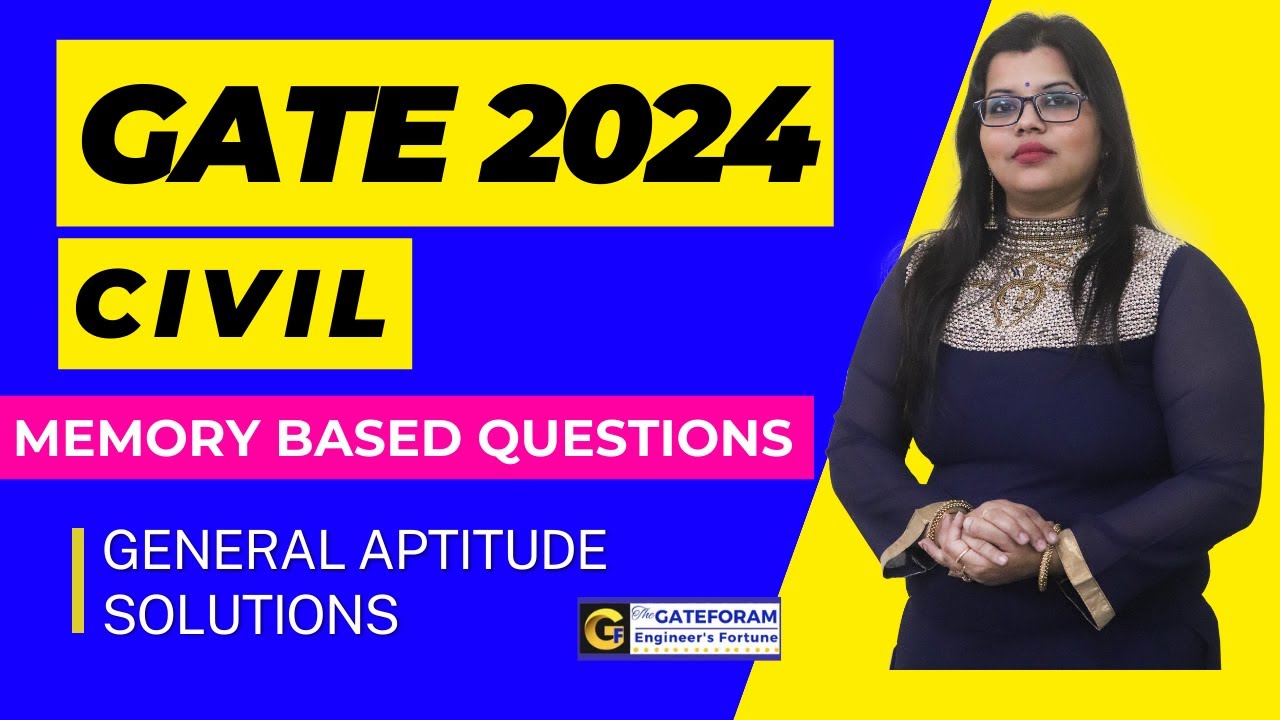 GATE 2024 || CIVIL || GENERAL APTITUDE || MEMORY BASED QUESTIONS || SOLUTIONS - YouTube