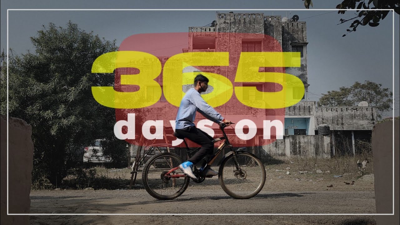 365 DAYS ON YOUTUBE : A Video for all Youtubers - YouTube