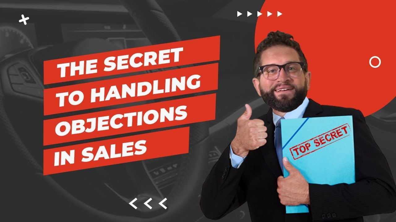 The Secret to Handling Objections in Sales | Overcome Sales Objections ...