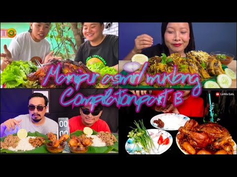 MANIPUR ASMR/MUKBANG COMPILATION PART 13 *Satisfying Big Bites* ☺👍