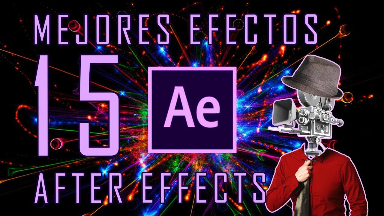Top 15 mejores efectos de After Effects - YouTube