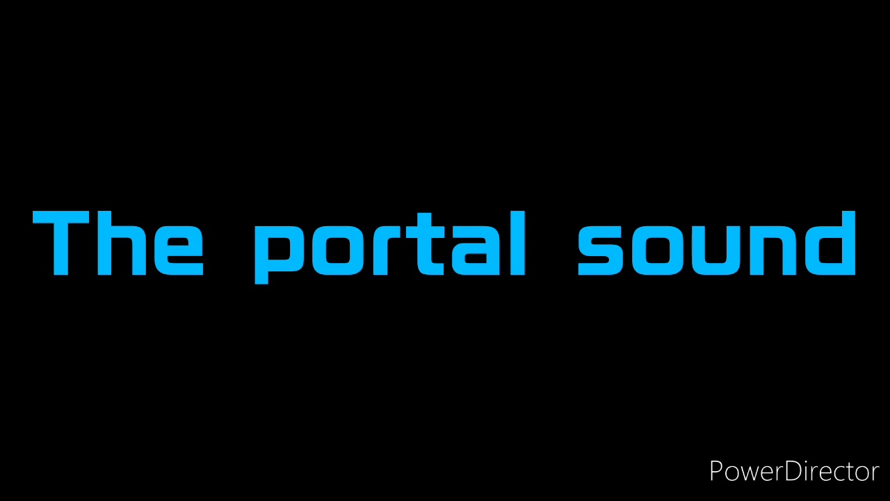 The portal sound - YouTube