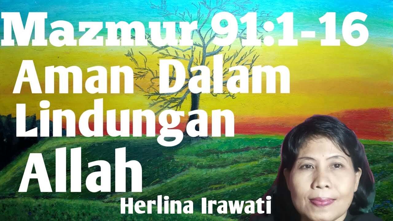 Aman Dalam Perlindungan Allah - YouTube