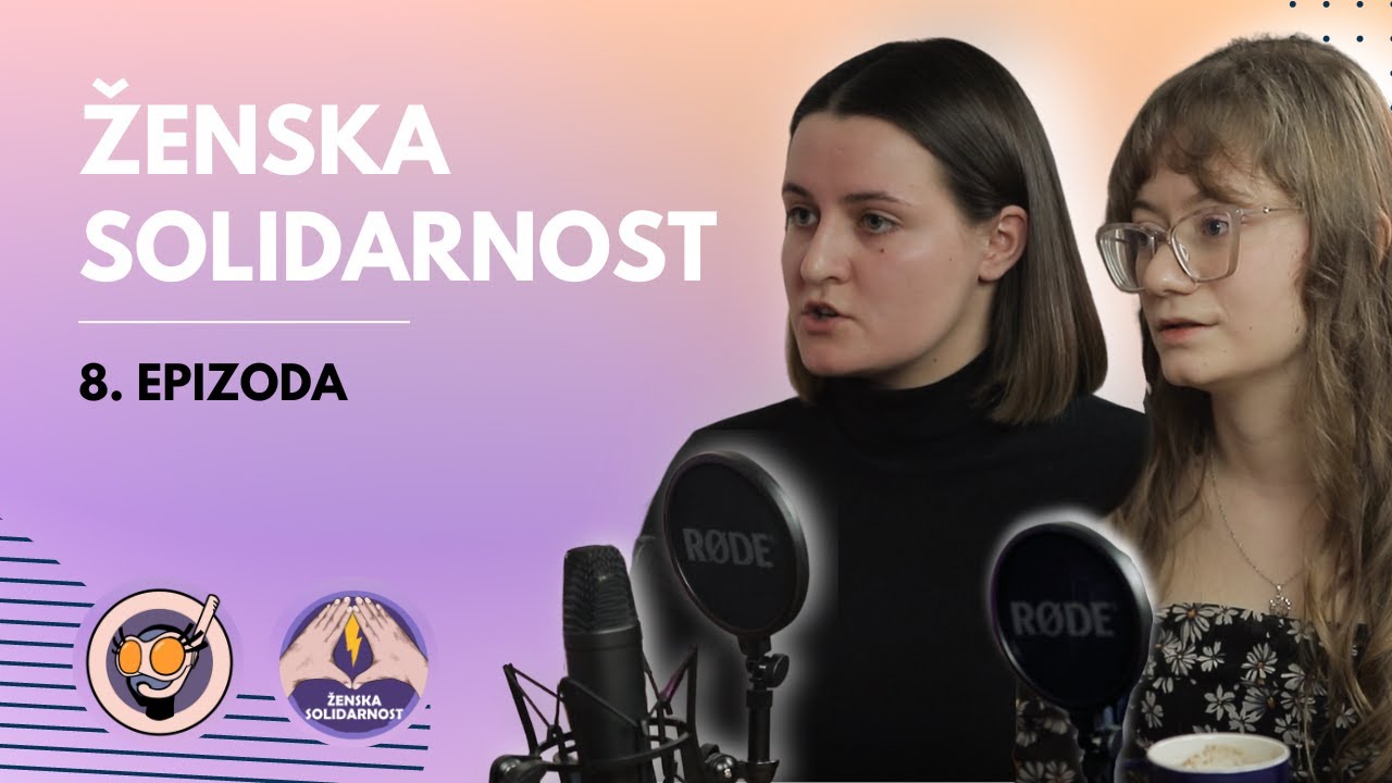 Ženska solidarnost: Ivana Janjić i Branka Blizanac | Borba za ženska prava - YouTube