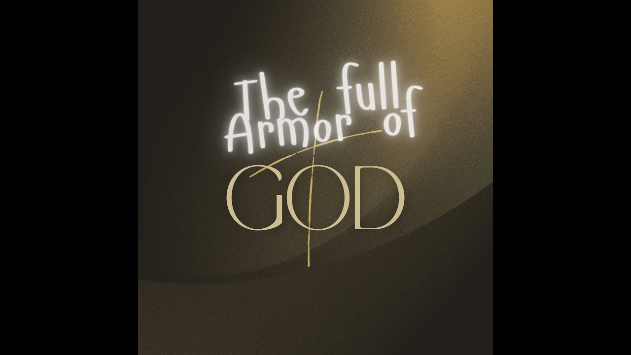 The Full Armor of God- continuing with spiritual warfare with Chad ...