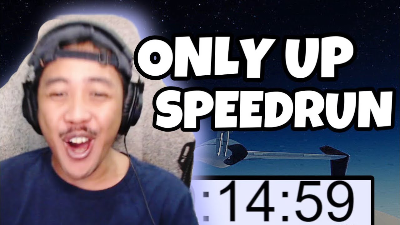 AKHIRNYA TAMAT DIBAWAH 15 MENIT SPEED RUN ONLY UP - YouTube