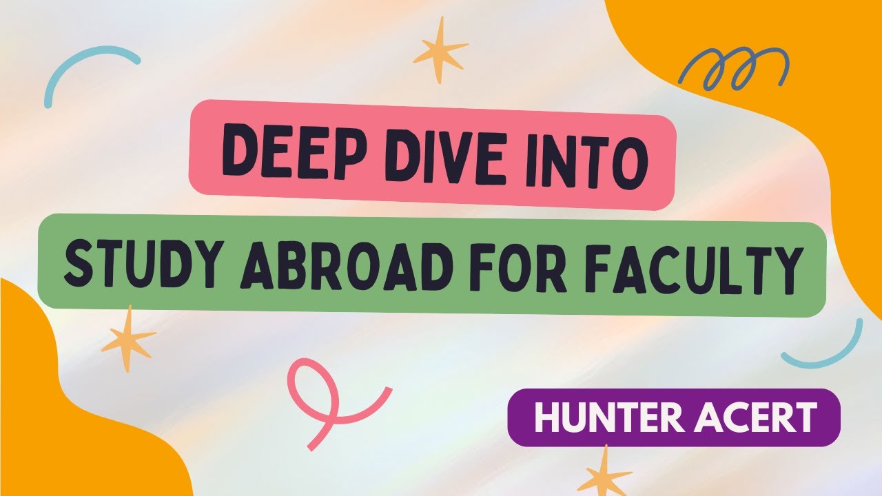 Deep Dive Into Study Abroad for Faculty - YouTube